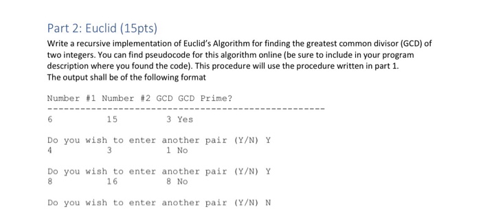 Solved Part 2: Euclid (15pts) Write a recursive | Chegg.com