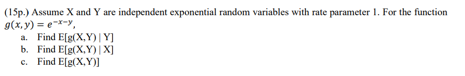 Solved Assume x ﻿and Y ﻿are independent exponential random | Chegg.com