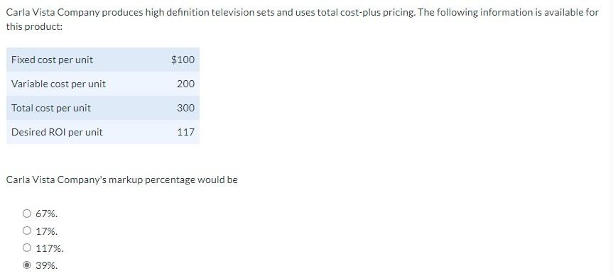 Solved Carla Vista Company produces high definition | Chegg.com