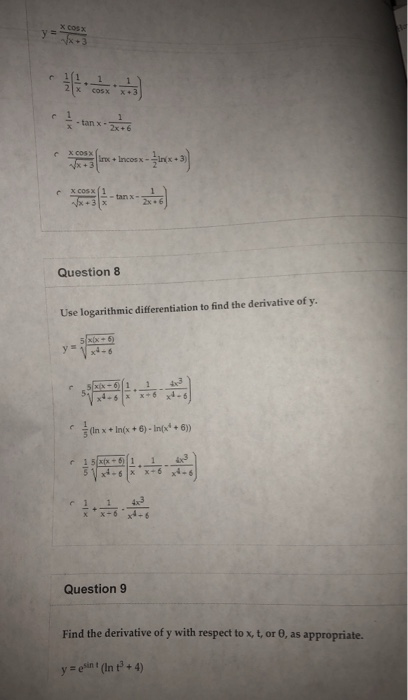 Solved Question 6 Use logarithmic differentiation to find | Chegg.com