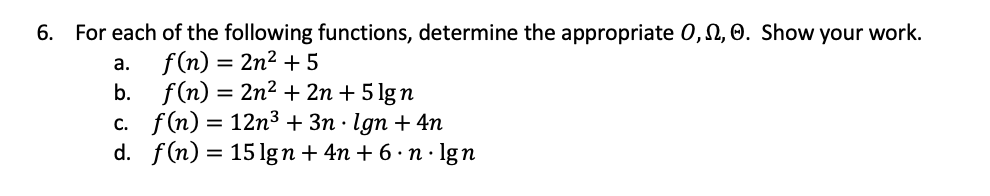 Solved 6. For each of the following functions, determine the | Chegg.com
