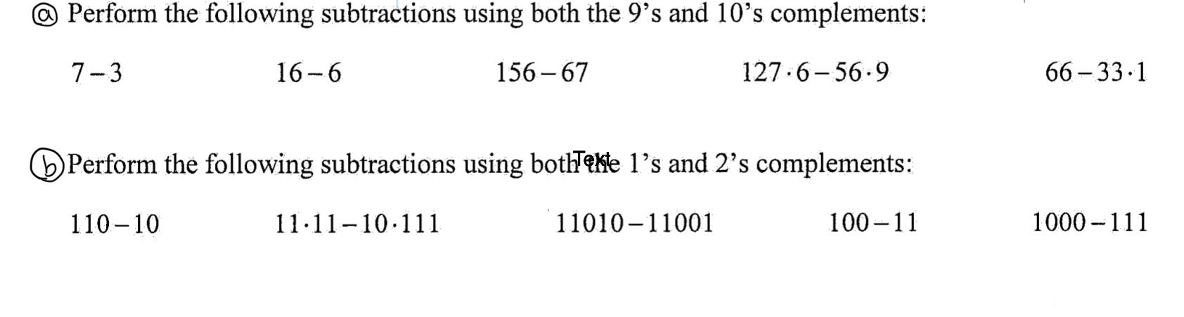 Solved (a) Perform the following subtractions using both the | Chegg.com