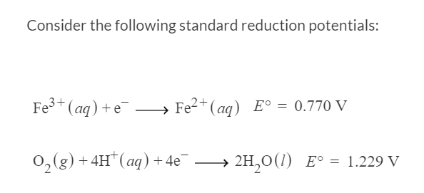 Solved Consider the following standard reduction potentials: | Chegg.com