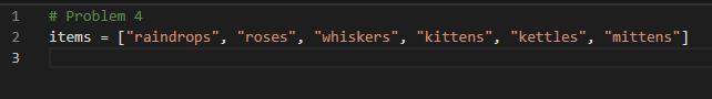Solved 4. In lab4_p4.py a list items is declared and | Chegg.com
