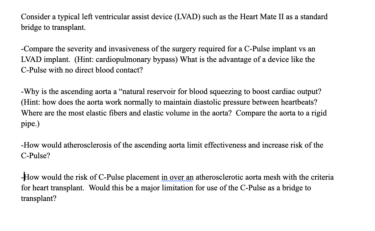 Consider a typical left ventricular assist device | Chegg.com