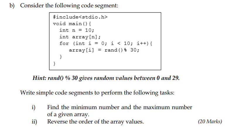 Solved b) Consider the following code segment: #include void | Chegg.com