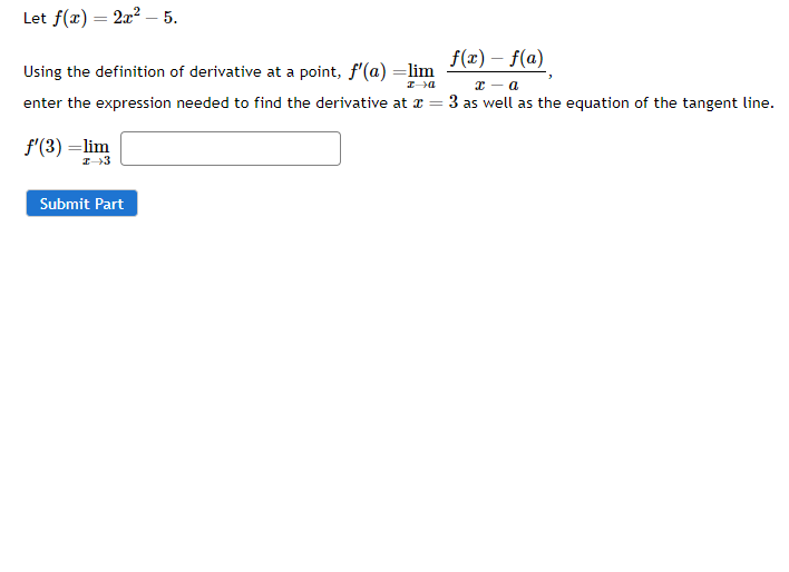 Solved Let f(x)=2x2−5. Using the definition of derivative at | Chegg.com
