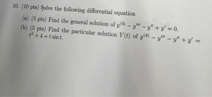 Solved 10. (10 pts) Solve the following differential | Chegg.com