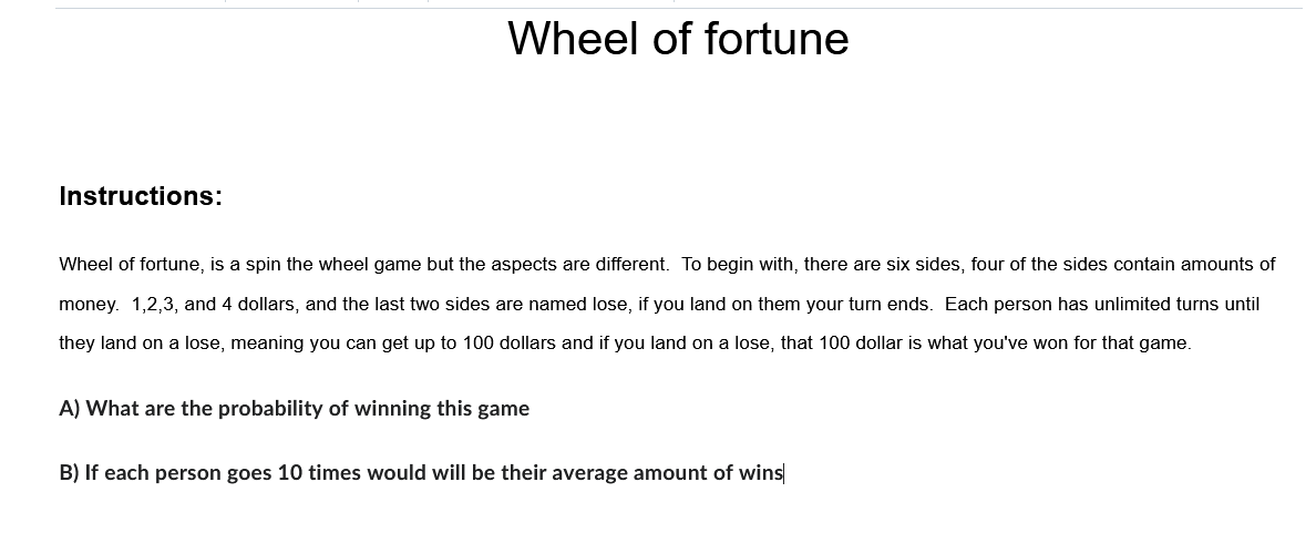 Solved Instructions: Wheel of fortune Wheel of fortune, is a | Chegg.com