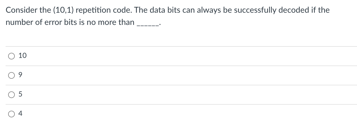 Solved Consider the (10,1) repetition code. The data bits | Chegg.com