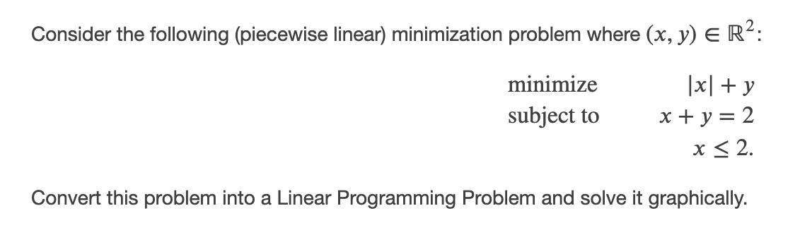 Solved Consider the following (piecewise linear) | Chegg.com