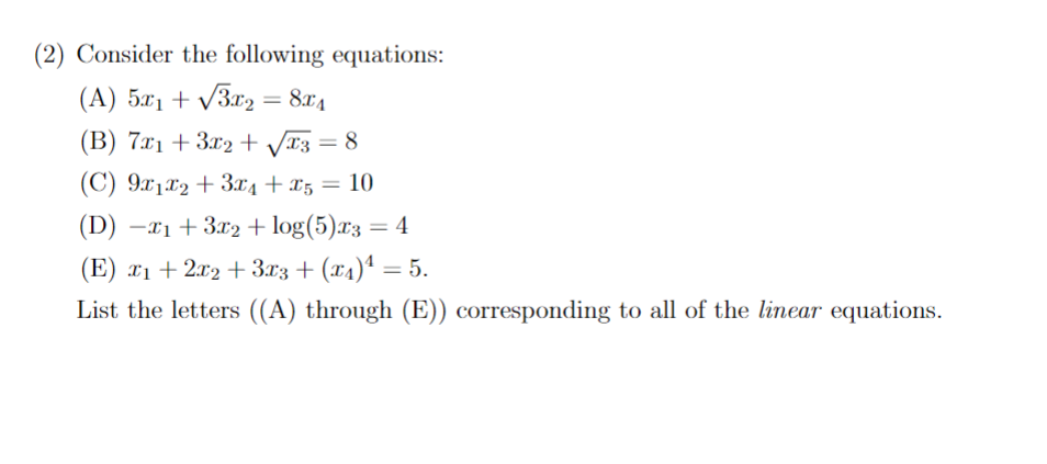 Solved 2) Consider the following equations: (A) 5x1+3x2=8x4 | Chegg.com