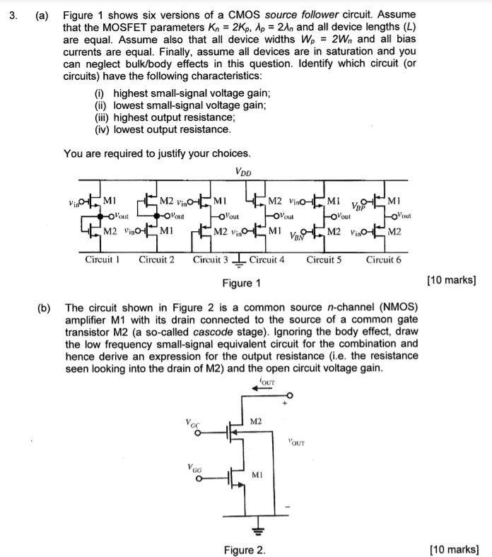 Solved 3. (a) Figure 1 shows six versions of a CMOS source | Chegg.com