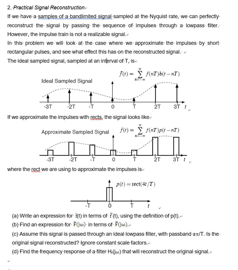2. Practical Signal Reconstruction If we have a | Chegg.com