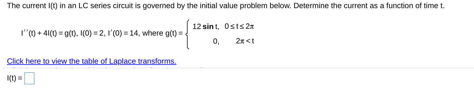 Solved The current I(t) in an LC series circuit is governed | Chegg.com