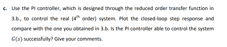 a. Consider the following 4th order system. 1 G() (s | Chegg.com