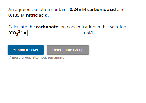 Solved An aqueous solution contains 0.245M ﻿carbonic acid | Chegg.com