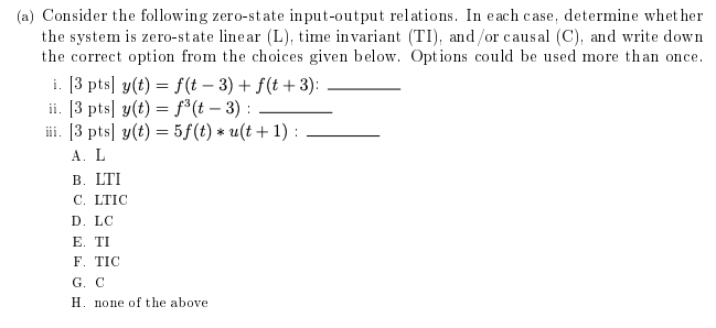 Solved (a) Consider the following zero-state input-output | Chegg.com