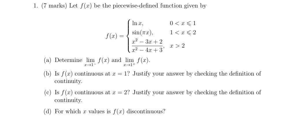 Solved 1. ( 7 marks) Let f(x) be the piecewise-defined | Chegg.com