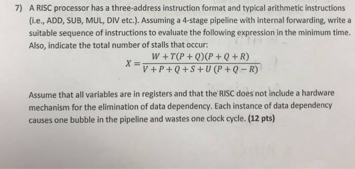 Solved 7) ARISC processor has a three-address instruction | Chegg.com