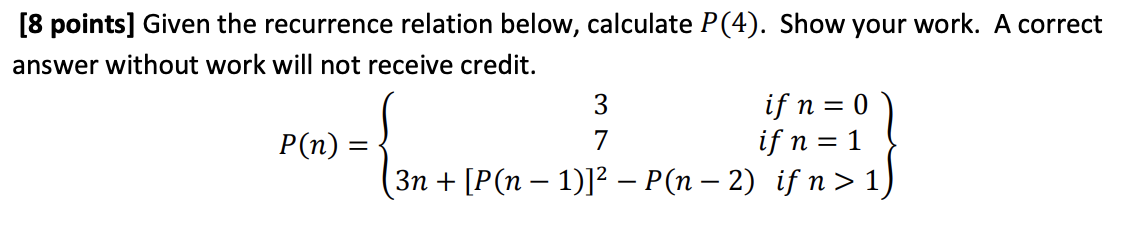 Solved 8 Points Given The Recurrence Relation Below 