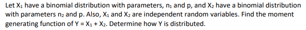 Solved Let X1 have a binomial distribution with parameters, | Chegg.com