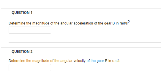 Solved The gear B is connected to the rotating shaft, while | Chegg.com