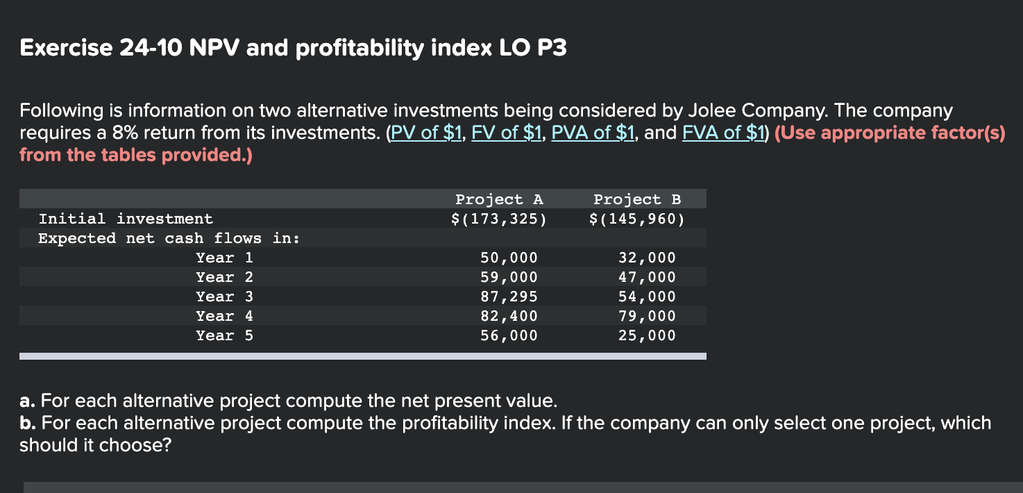 Solved Exercise 24-10 NPV and profitability index LO P3 | Chegg.com