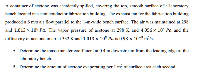 Solved A container of acetone was accidently spilled, | Chegg.com