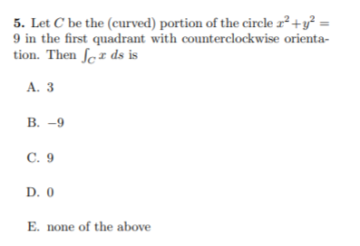 Solved 5. Let C be the (curved) portion of the circle r+y = | Chegg.com