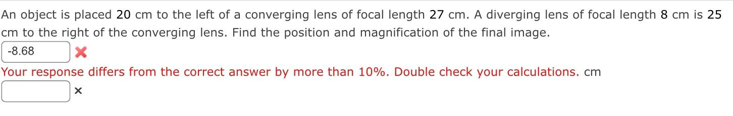 Solved An object is placed 20 cm to the left of a converging | Chegg.com