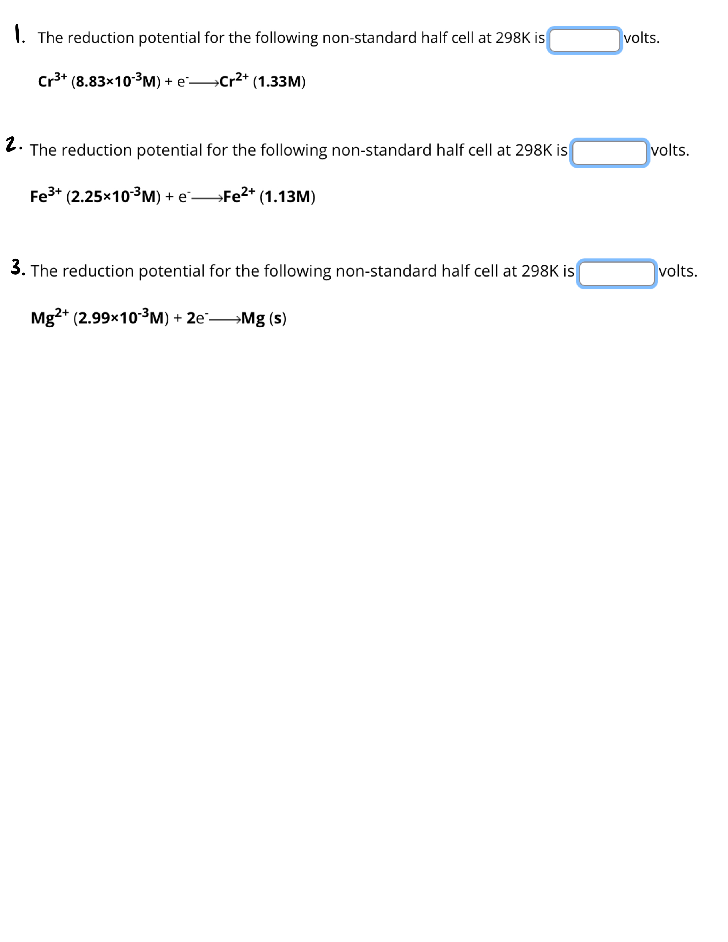 Solved I. The reduction potential for the following | Chegg.com