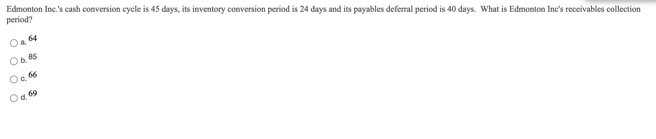 Solved Edmonton Inc.'s cash conversion cycle is 45 days, its | Chegg.com