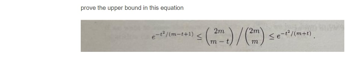 Solved prove the upper bound in this equation 2m 2m | Chegg.com