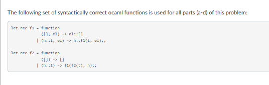 The following set of syntactically correct ocaml | Chegg.com
