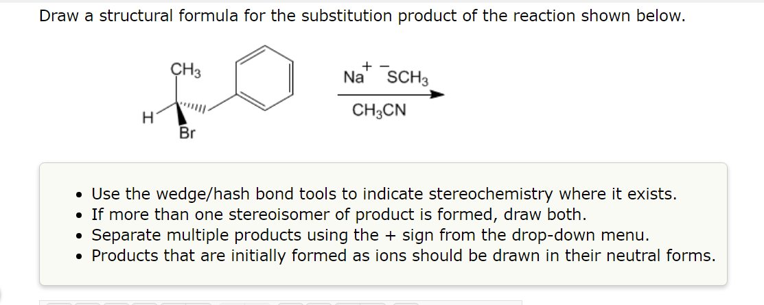[Solved]: Draw a structural formula for the substitution p