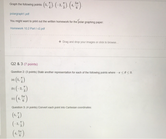 Solved Graph the following points: (5, pi/4), (- 2, pi/3), | Chegg.com