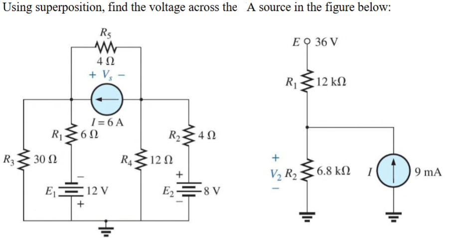 Solved by an EXPERT Using superposition, find the voltage across the A | Chegg.com