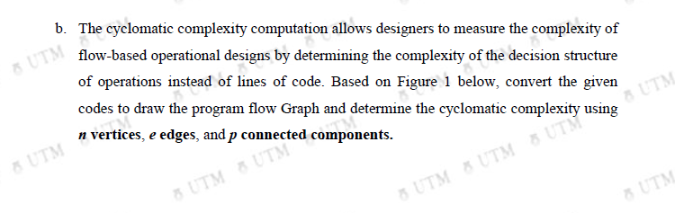Solved UTM b. The cyclomatic complexity computation allows | Chegg.com