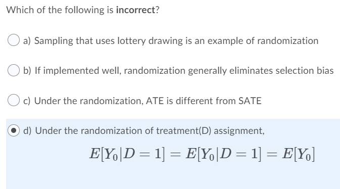 Solved Which of the following is incorrect? a) Sampling that | Chegg.com
