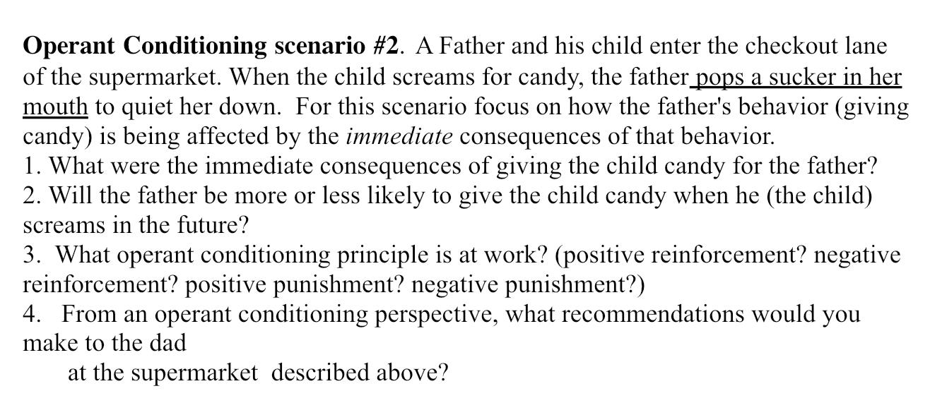 Solved Operant Conditioning scenario \#2. A Father and his | Chegg.com