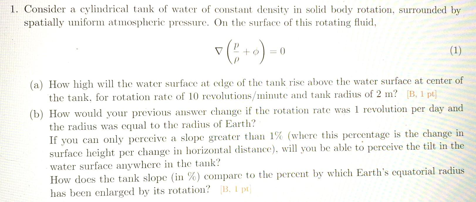 Consider a cylindrical tank of water of constant | Chegg.com
