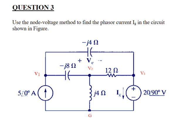 Solved Use the node-voltage method to find the phasor | Chegg.com