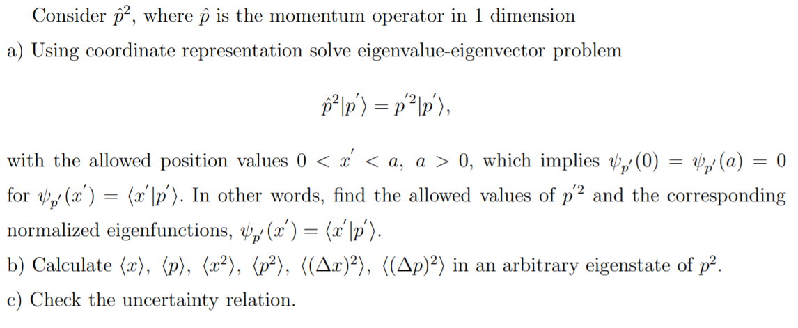 Solved Consider p?, where p is the momentum operator in 1 | Chegg.com