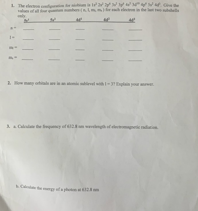 Solved 1. The electron configuration for niobium is 1s 2s 2p | Chegg.com