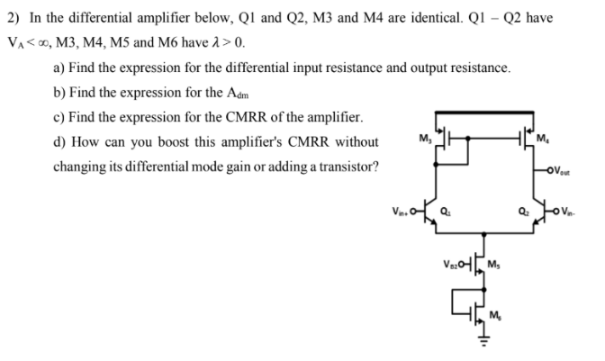 Solved In ﻿the differential amplifier below, Q1 ﻿and Q2, M3 | Chegg.com