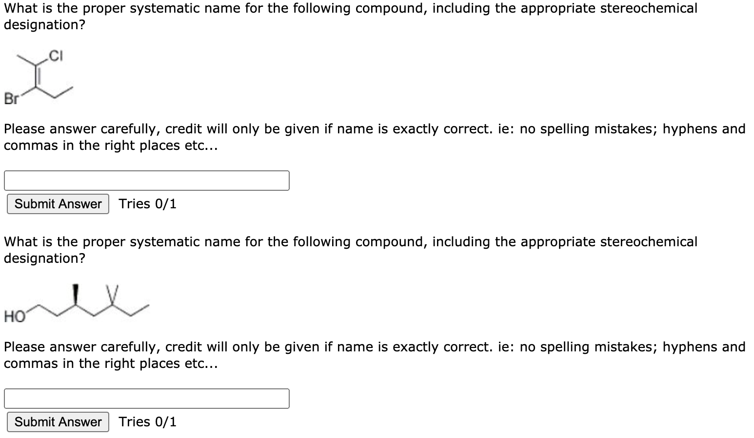 Solved What is the proper systematic name for the following | Chegg.com