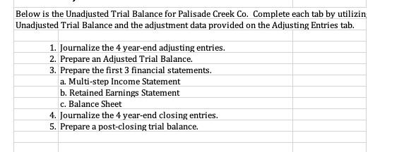 Below is the Unadjusted Trial Balance for Palisade | Chegg.com