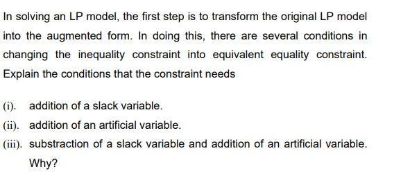 Solved In solving an LP model, the first step is to | Chegg.com