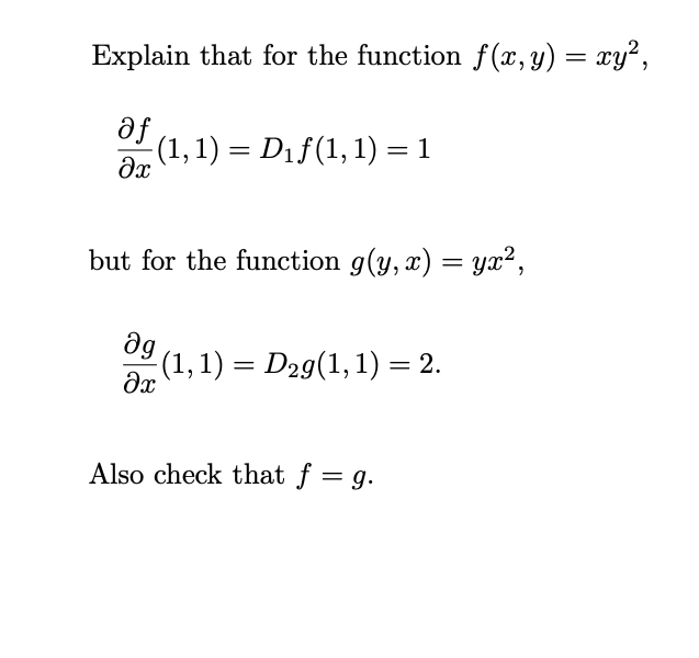 Solved Explain That For The Function Fxyxy2 